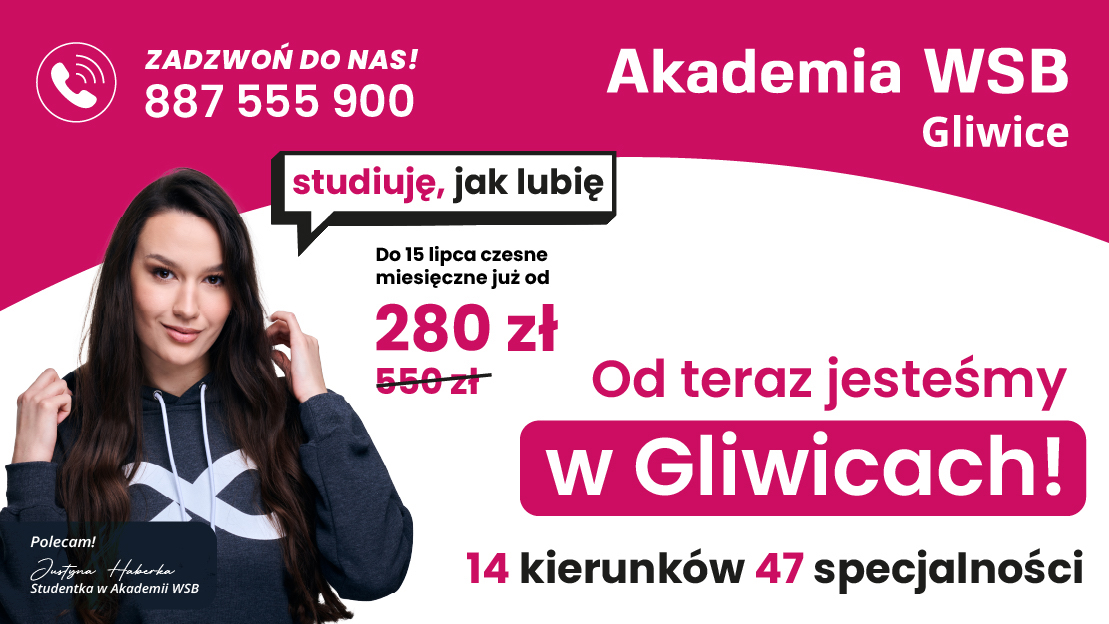 Studiuj, jak lubisz – w Akademii WSB - Gliwice | infogliwice.pl